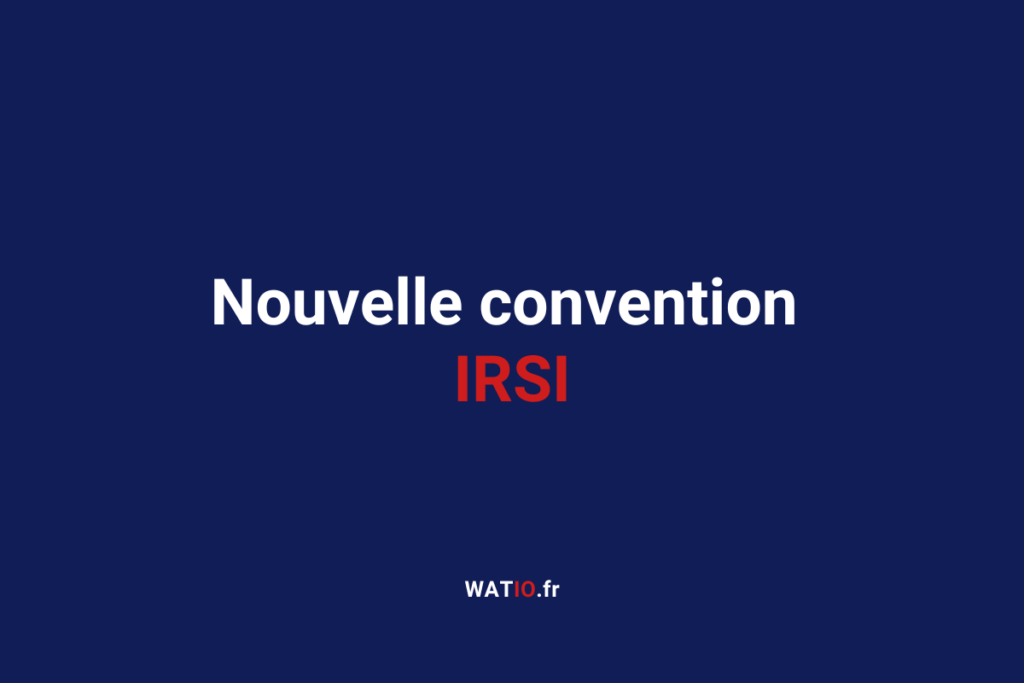 Nouvelle convention IRSI : ce qui change au 1er juillet 2020 pour la gestion des sinistres en ...